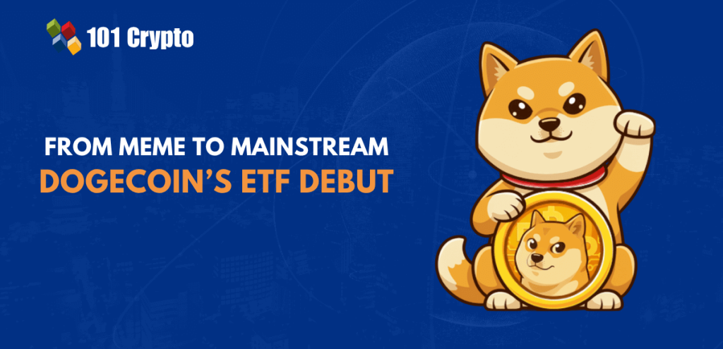 Dogecoin Just Got Its First Ever ETF As Meme Coin - 101 Crypto